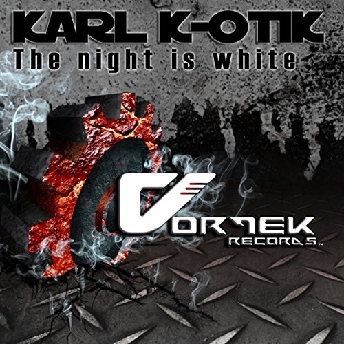 Amazon Music - Karl K-OtikのThe Night Is White - Amazon.co.jp