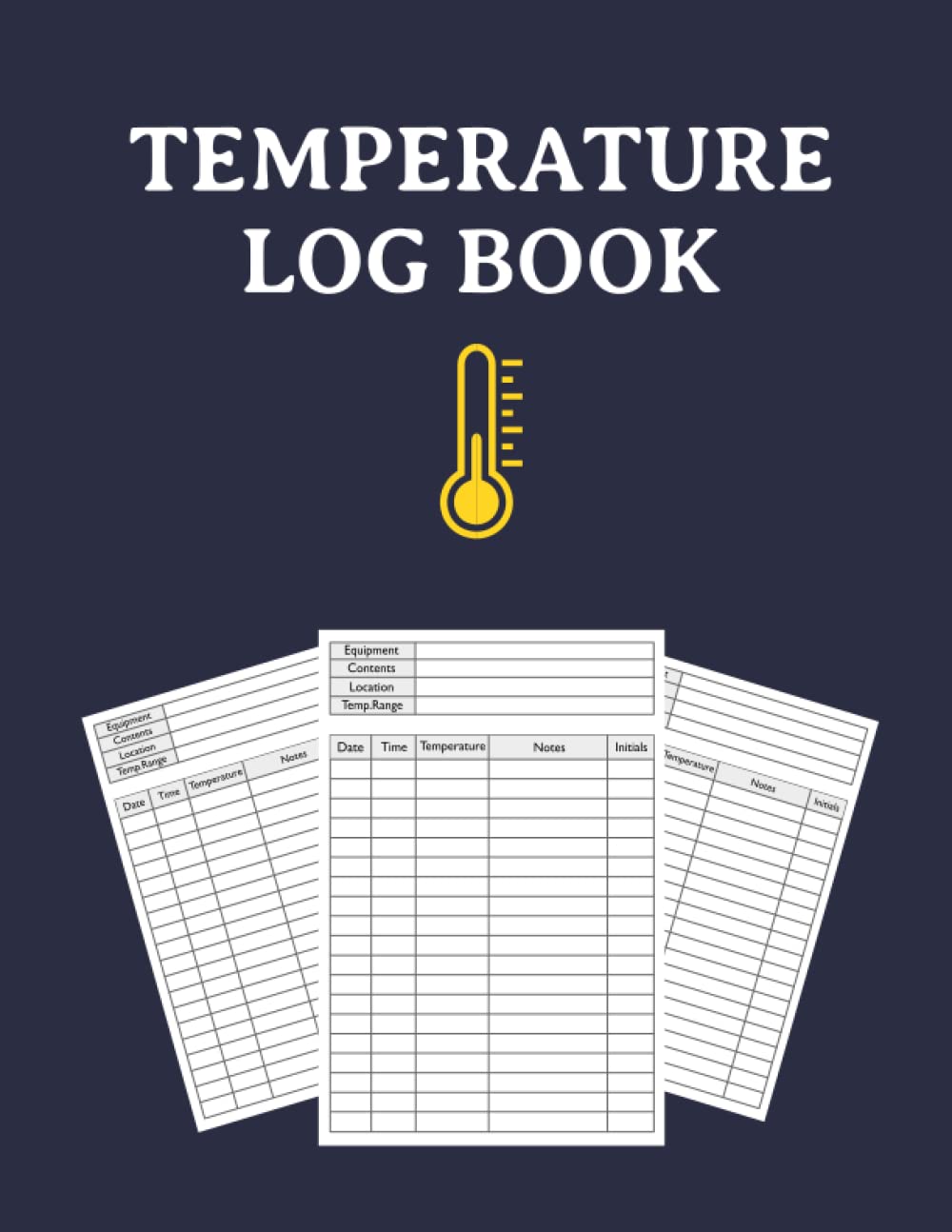 Temperature Log Book: Daily Refrigerator Temperature Log Book, Food ...