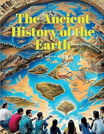 Buy The Ancient History of the Earth Book Online at Low Prices in India ...