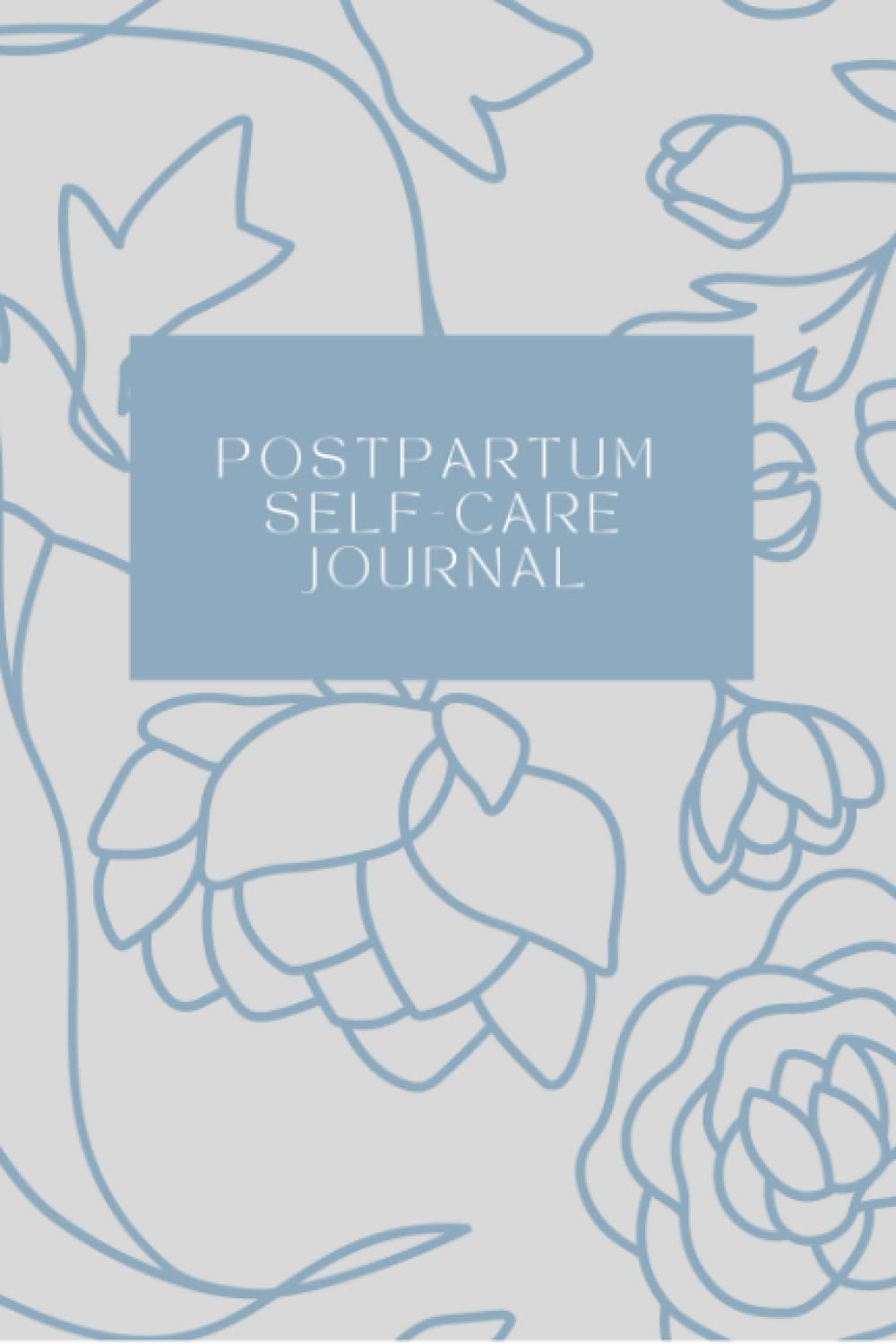 Postpartum Journal: A guided journal for postpartum mothers looking to ...