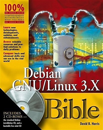 Debian GNU / Linux 3.1 Bible by David B. Harris (2005-08-12): David B ...