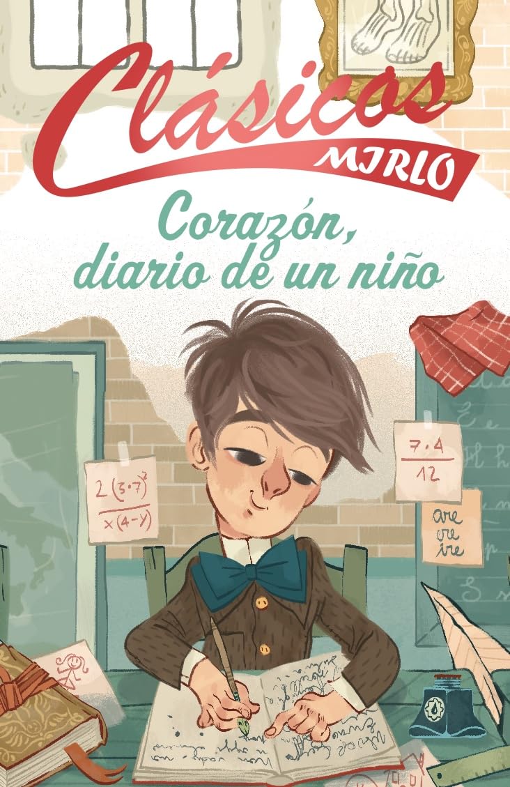 Corazón, Diario de un Niño | Col. Clásicos Mirlo | Pasta Blanda | Mirlo | Editores Mexicanos ...