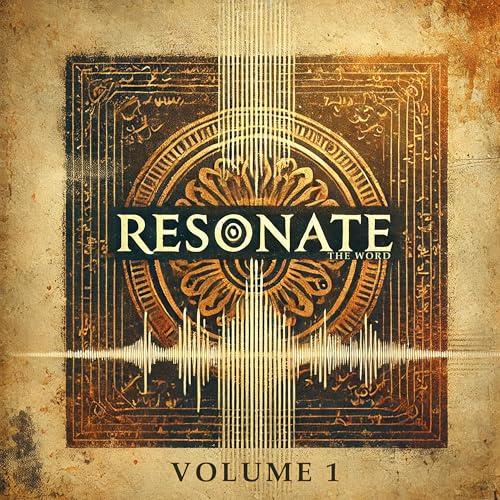 Spiele Resonate The Word, Vol. 1 von Resonate the Word auf Amazon Music ab