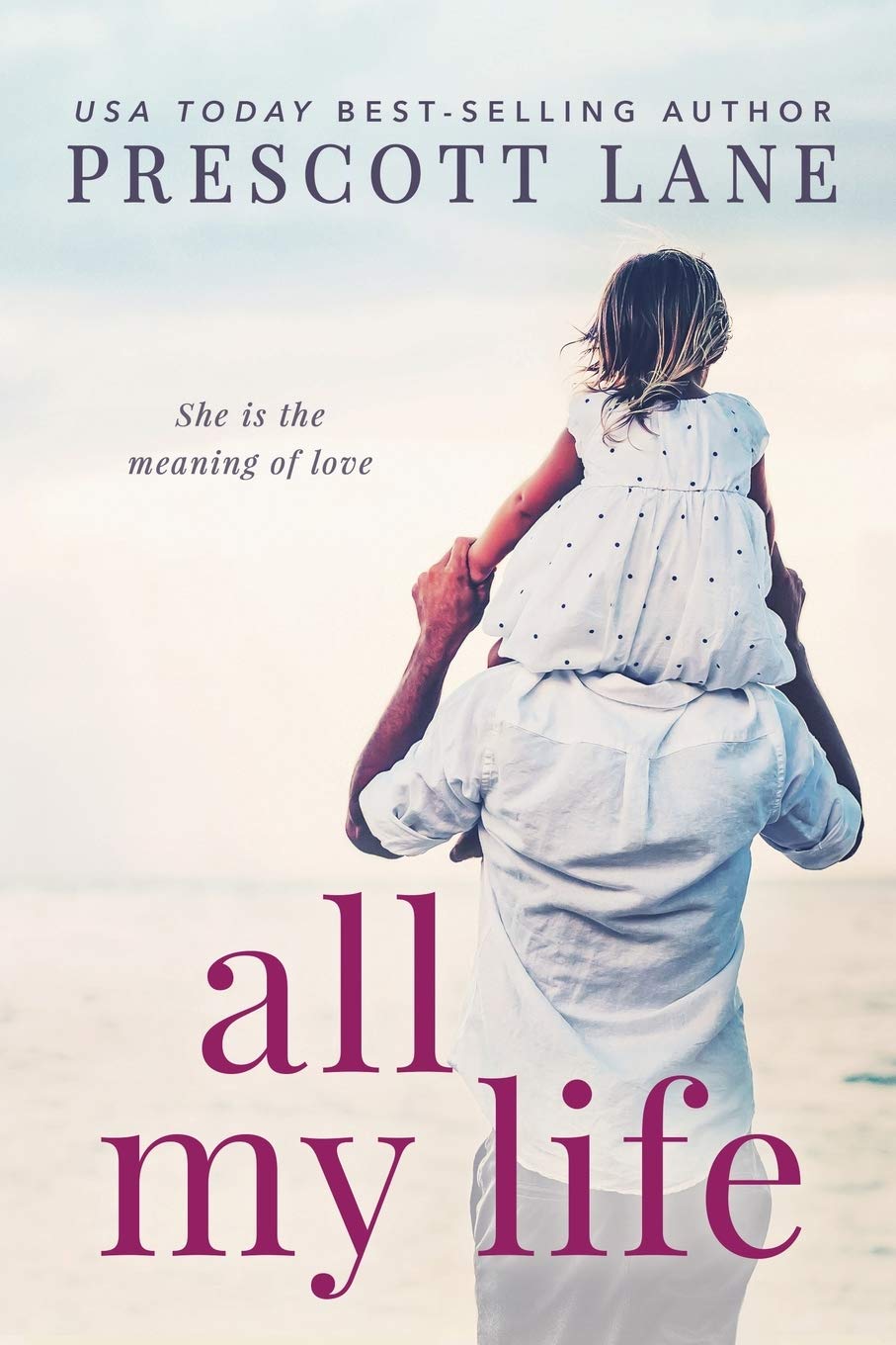 Amazon.com: All My Life: 9780999503331: Lane, Prescott: Books