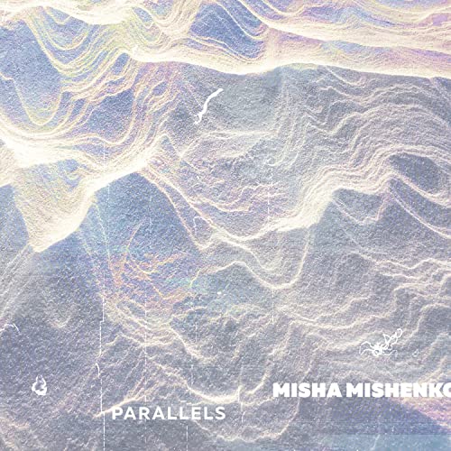 Amazon.com: Parallels : Misha Mishenko: Digital Music