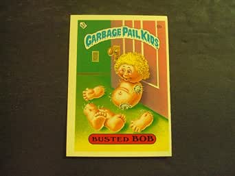Garbage Pail Kids Card UK Mini Version Series 1 2" X 3" Busted Bob 6b ...