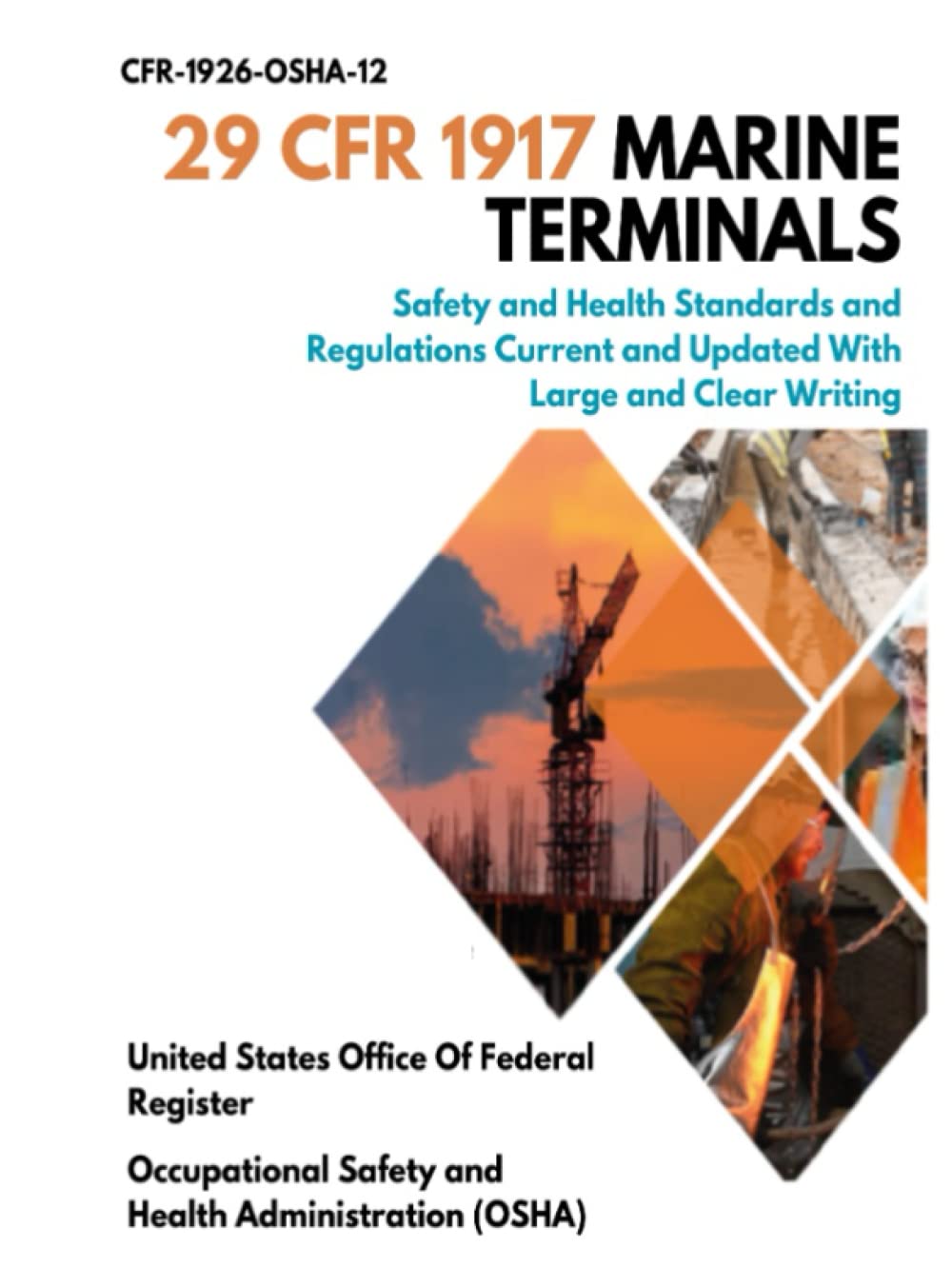 29 CFR 1917 Marine Terminals: Safety and Health Standards and ...