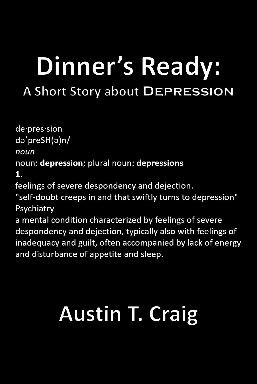 Dinner's Ready: A Short Story about Depression - Kindle edition by ...