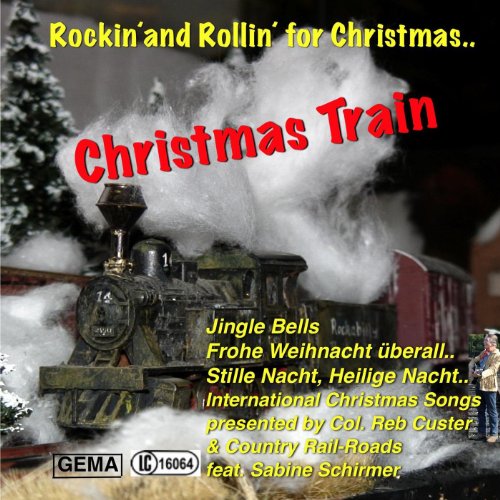 Christmas Train von Col. Reb Custer bei Amazon Music - Amazon.de