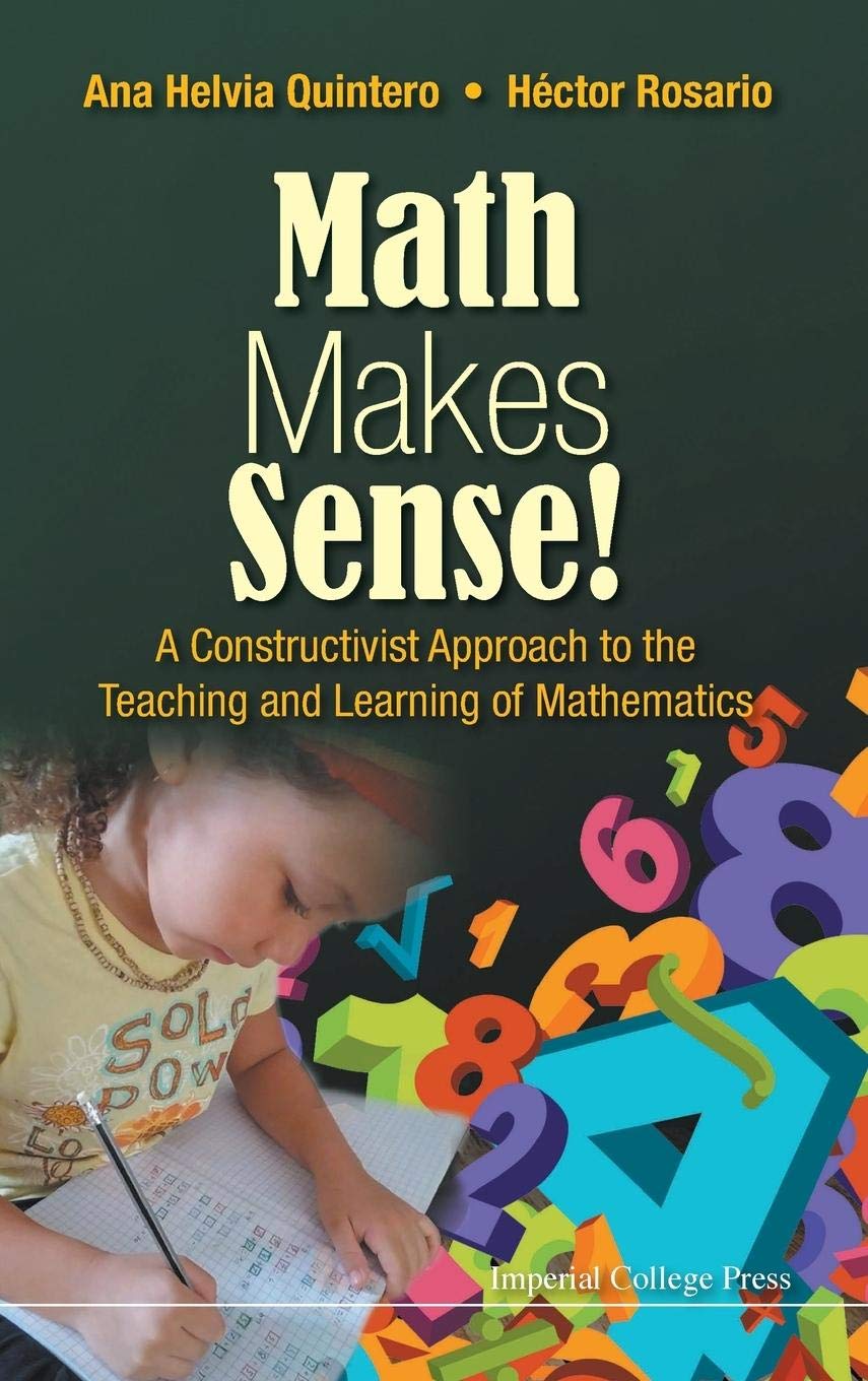 Amazon.com: MATH MAKES SENSE!: A CONSTRUCTIVIST APPROACH TO THE ...