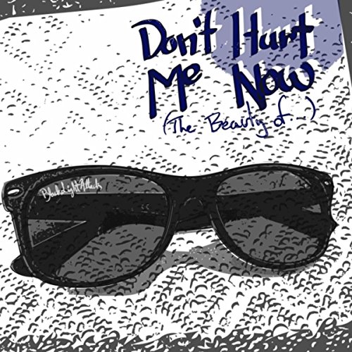 Don't Hurt Me Now (The Beauty Of... ) de Black Light Attack en Amazon ...