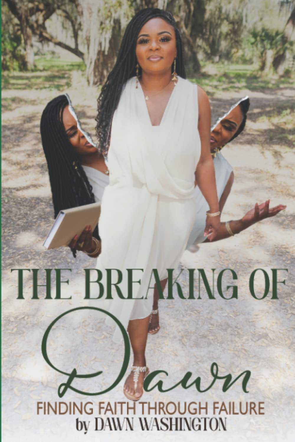 The Breaking of Dawn: Finding Faith Through Failure: Washington, Dawn ...