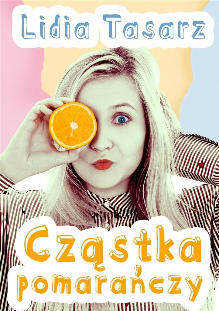 Amazon.com: Czastka pomaranczy: 9788381192569: Books