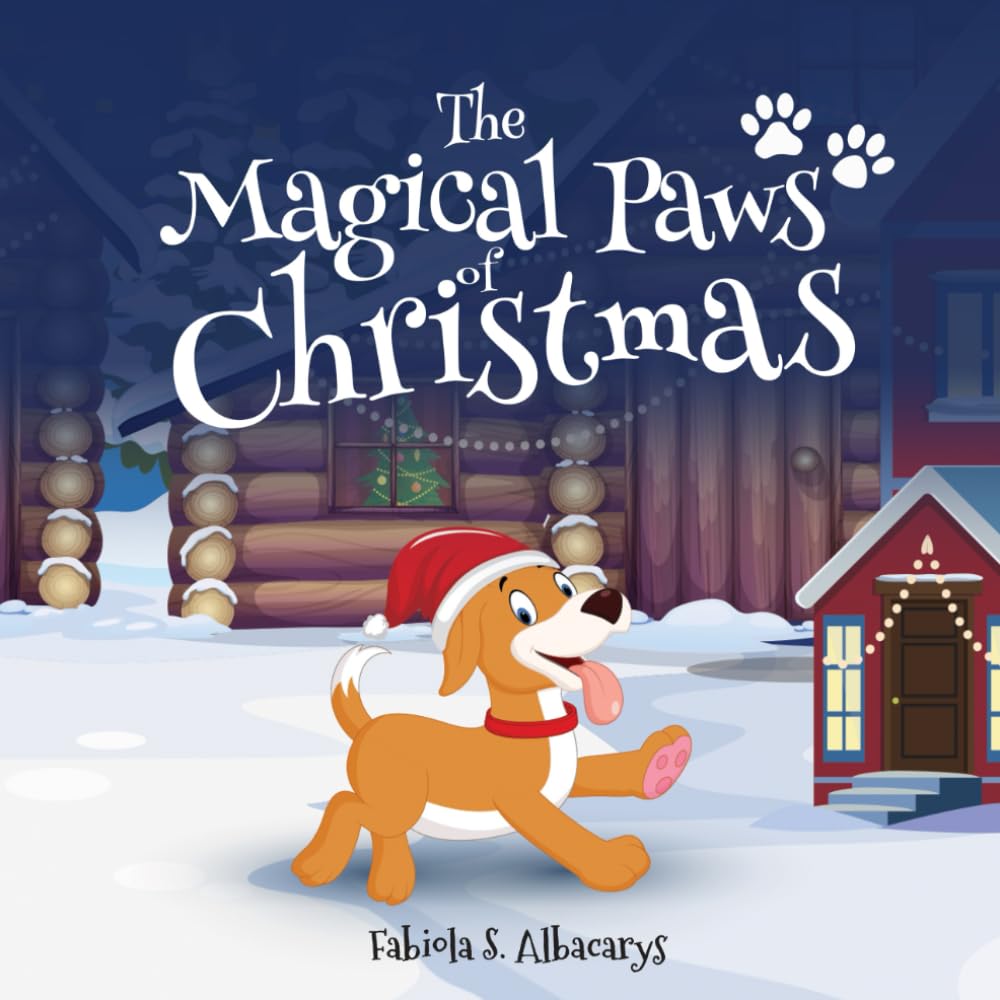 The Magical Paws of Christmas: Albacarys, Fabiola S: 9798862282689 ...
