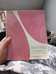 Sextrology: The Astrology of Sex and the Sexes: Stella Starsky, Quinn ...