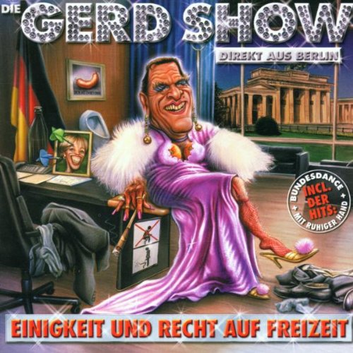 Gerd Show,die - Einigkeit Und Recht Auf Freize - Amazon.com Music