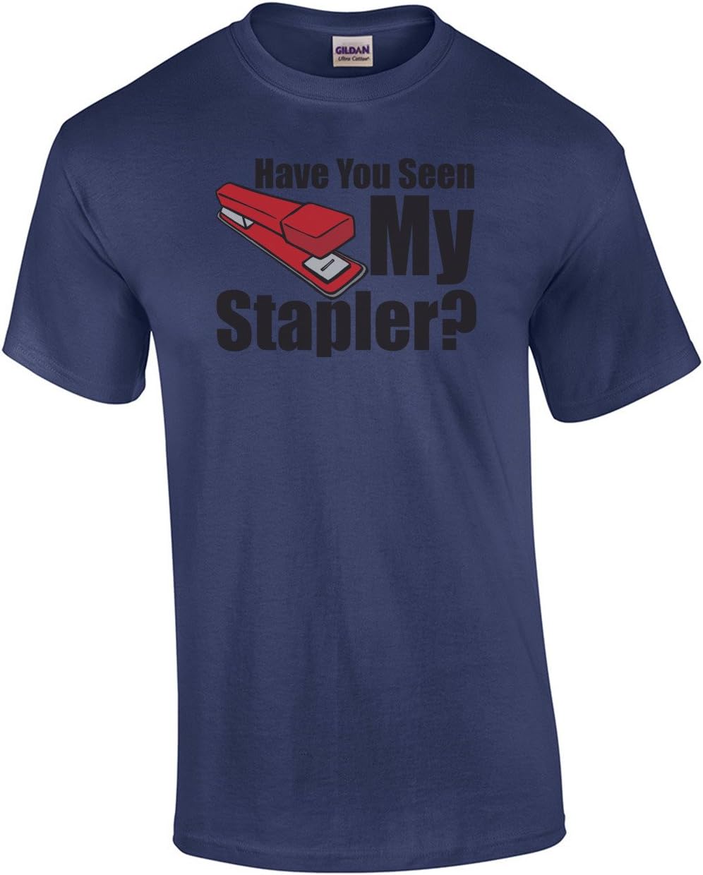 Amazon.com: Better Than Pants Have You Seen My Stapler T-Shirt Blue ...