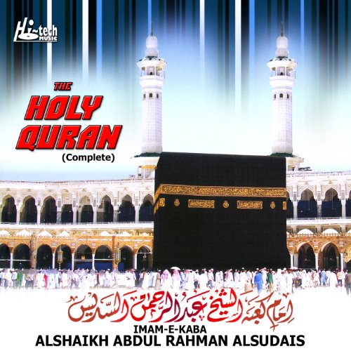 Play The Holy Quran (Complete) by Alshaikh Abdul Rahman Alsudais on Amazon Music