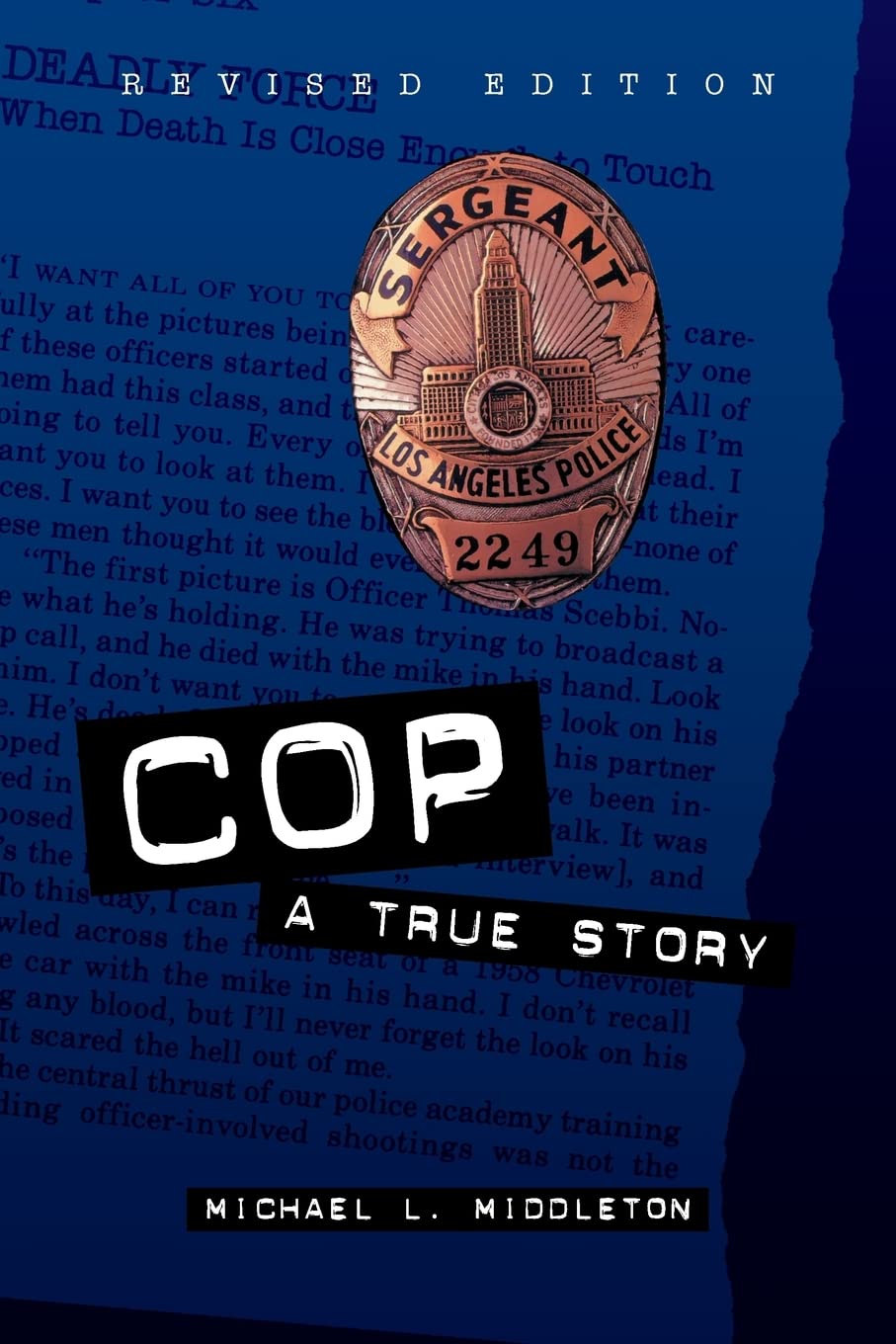 Cop : A True Story: Middleton, Michael, Middleton, Michael L ...