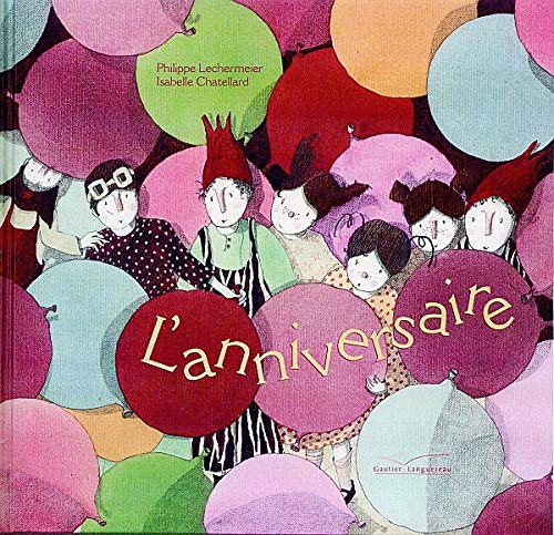 Amazon.com: L'Anniversaire (French Edition): 9782013913454: Isabelle ...