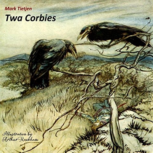 Play Twa Corbies by Mark Tietjen on Amazon Music