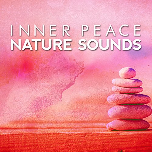Amazon Music - Nature Sound CollectionのInner Peace Nature Sounds ...