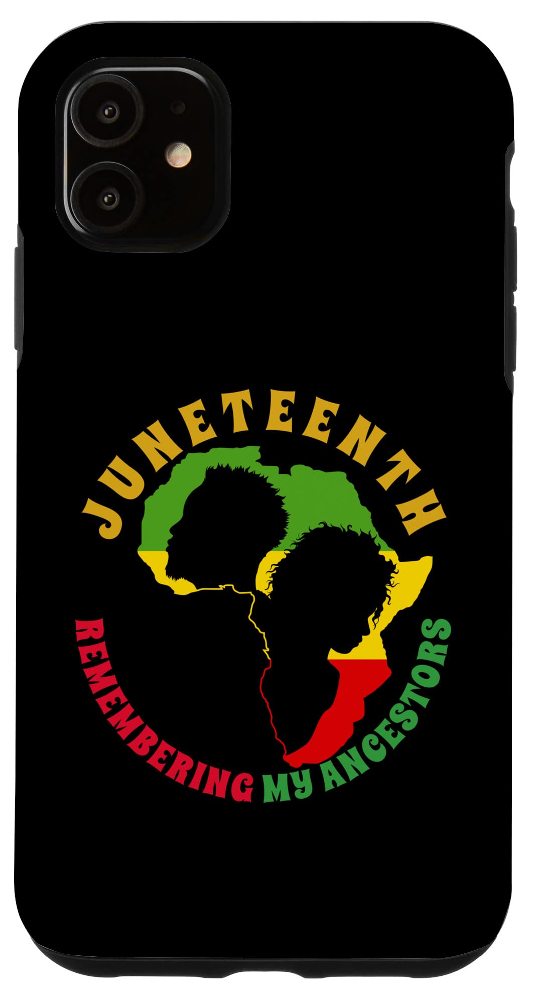 Amazon.com: iPhone 11 Remembering My Ancestors Juneteenth Celebrate ...