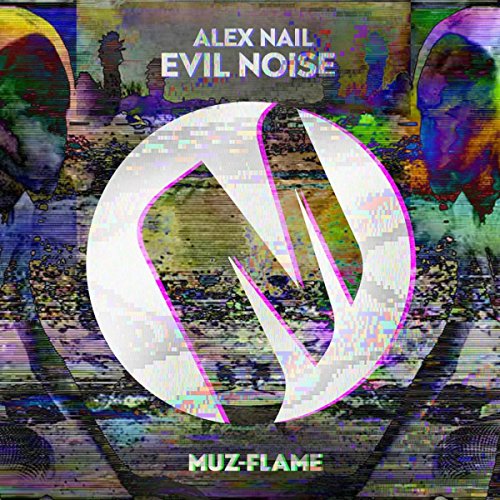 Play Evil Noise by Alex Nail on Amazon Music