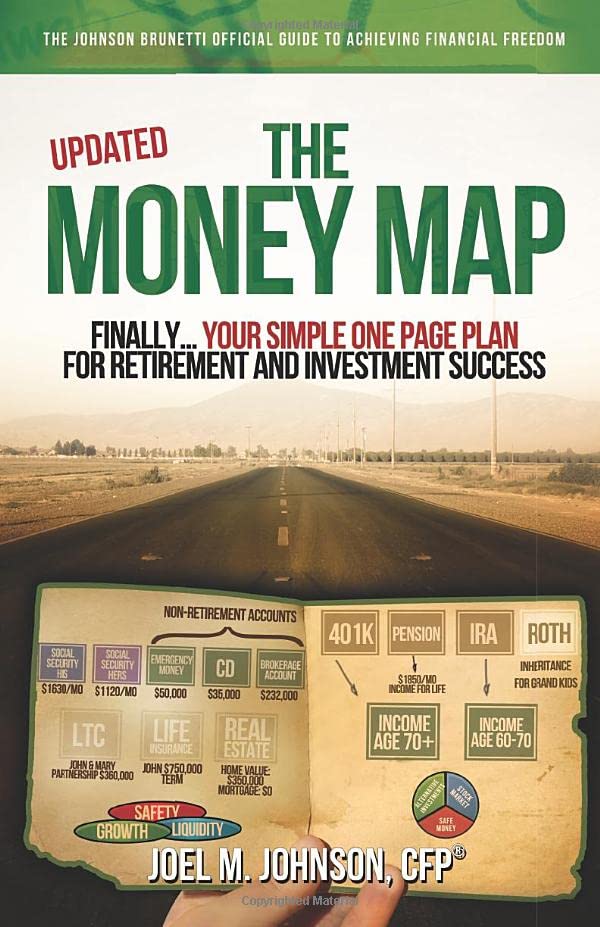 The Money Map: Finally...your Simple One Page Plan for Retirement and ...
