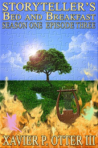 Storyteller's Bed and Breakfast: Season One: Episode Three (STBB Book 3 ...