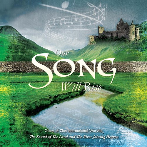 Amazon.com: Our Song Will Rise : Glory of Zion International Worship ...