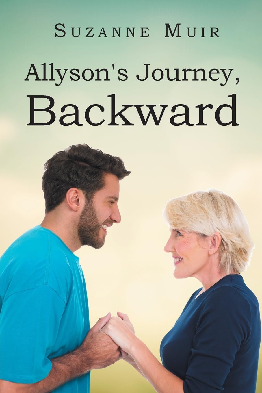 Allyson's Journey, Backward: Muir, Suzanne: 9798886541106: Amazon.com ...