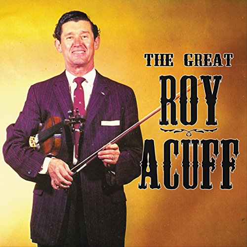Spiele The Great Roy Acuff von Roy Acuff auf Amazon Music ab