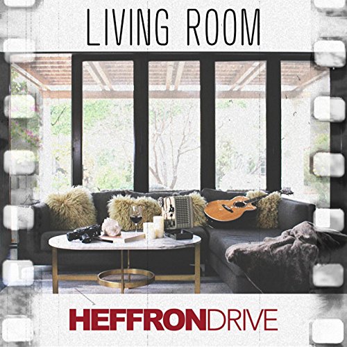 Amazon.com: Living Room : Heffron Drive: Digital Music