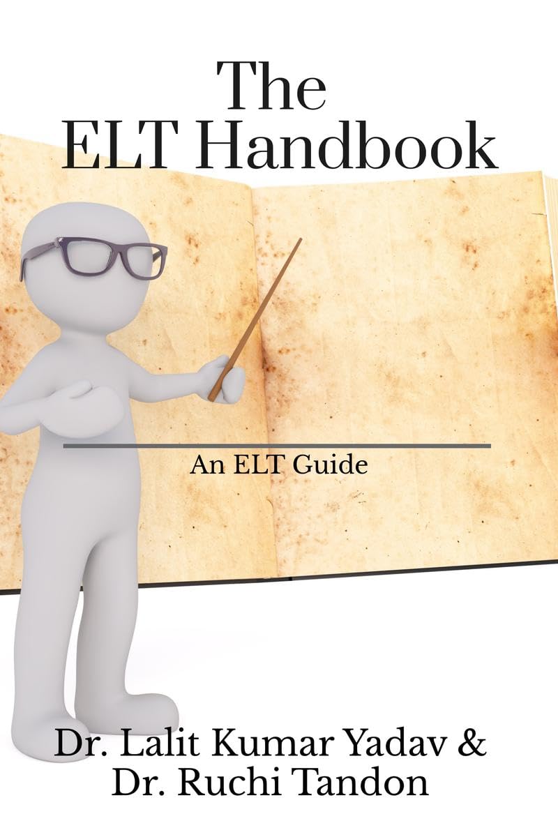 Buy The ELT Handbook: An ELT Guide Book Online at Low Prices in India ...