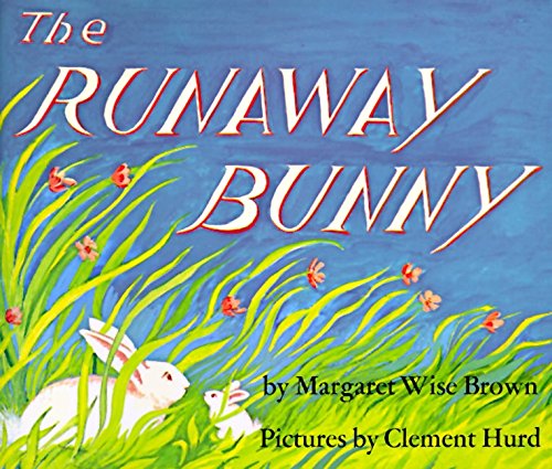 The Runaway Bunny Book and Tape: Brown, Margaret Wise, Hurd, Clement ...