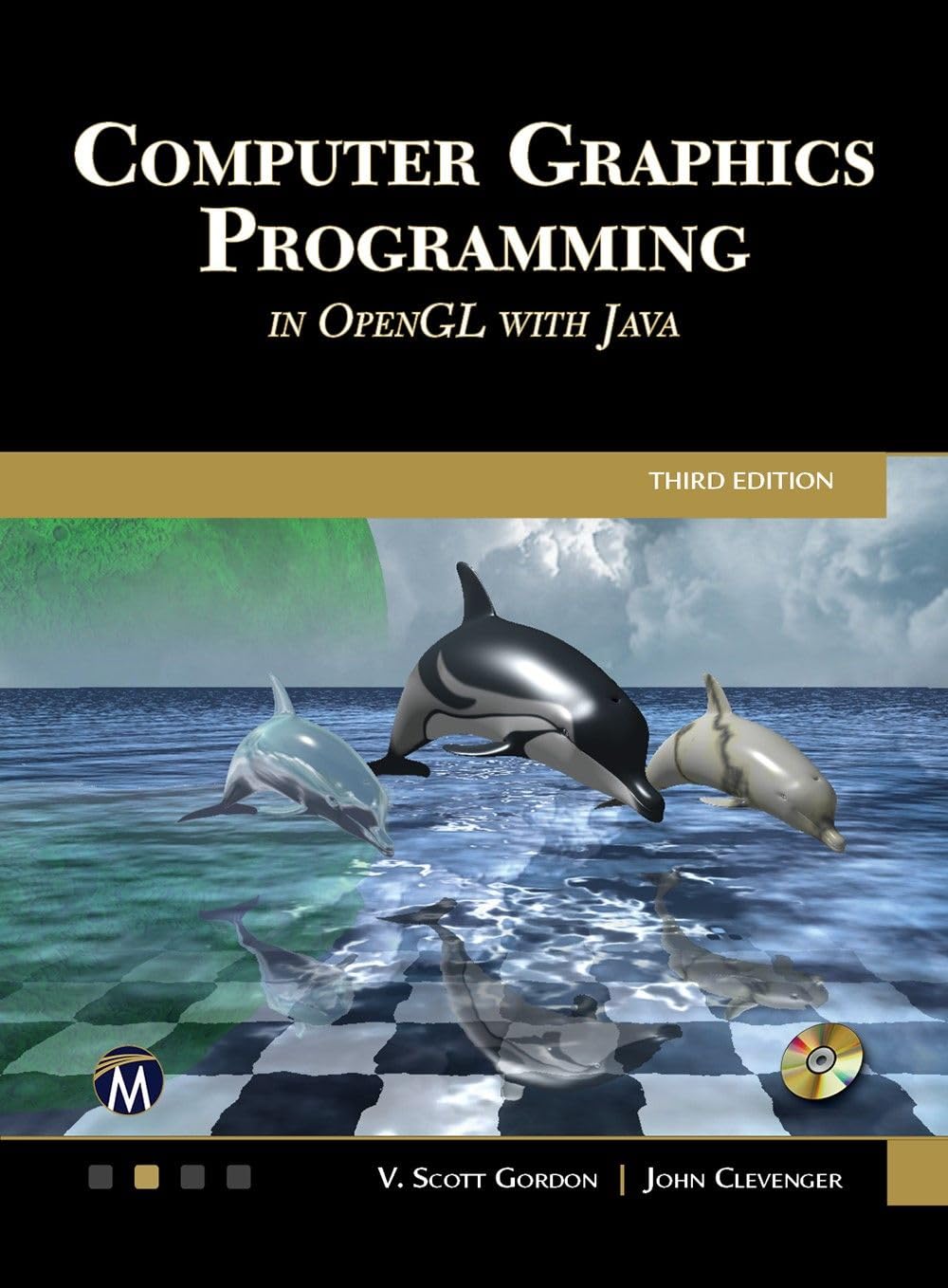 Computer Graphics Programming In Opengl With Java Gordon Scott