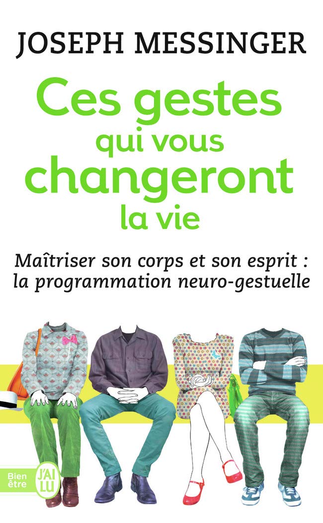 Ces gestes qui vous changeront la vie : Messinger, Joseph: Amazon.fr ...