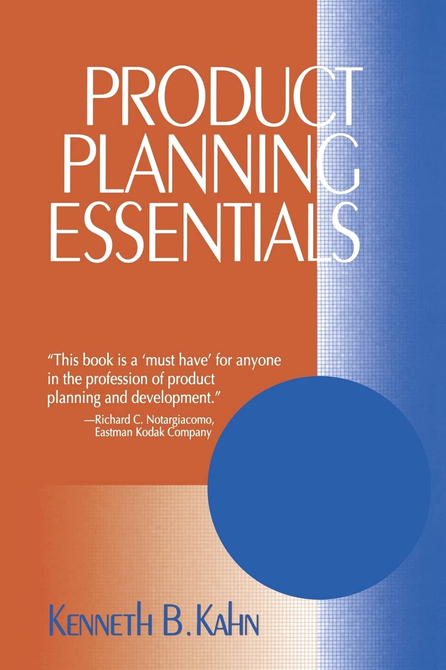 Product Planning Essentials: Kahn, Kenneth B.: 9780761919995: Amazon.com: Books