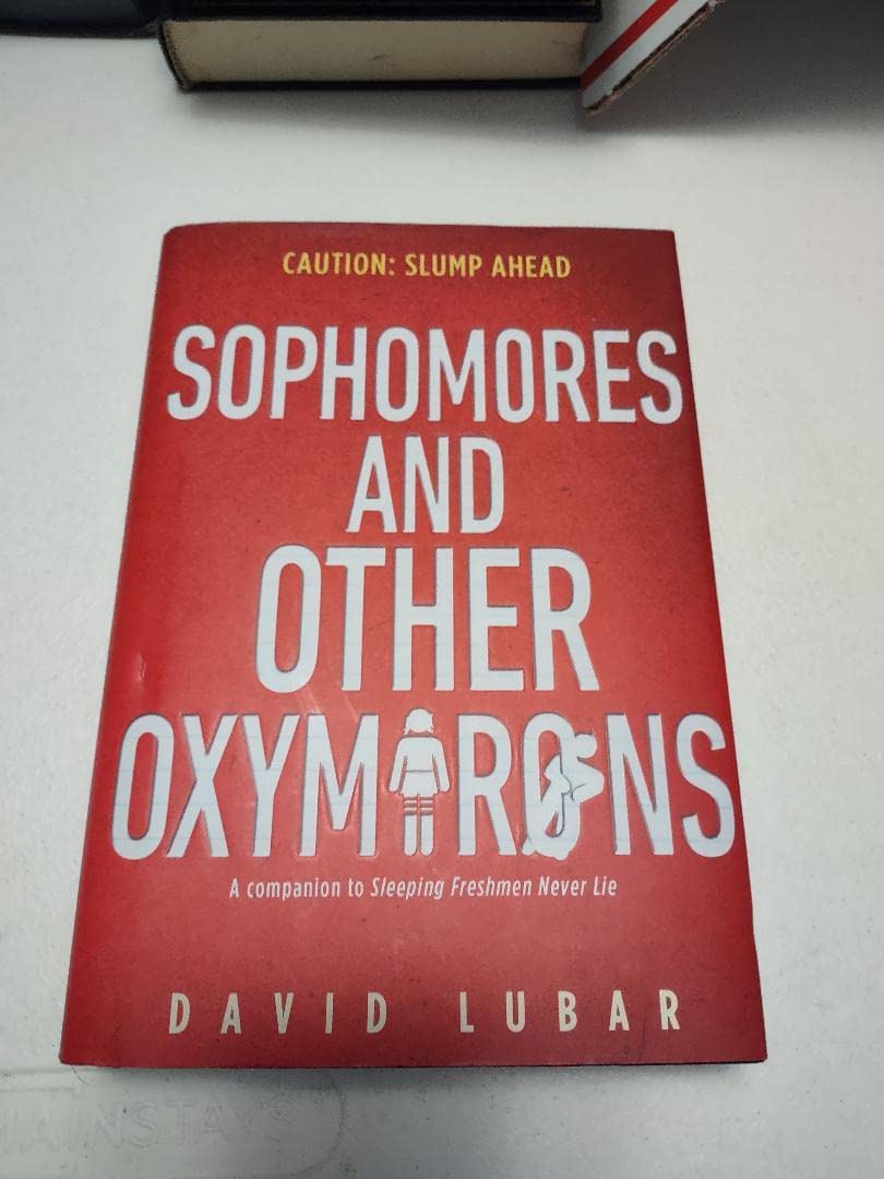 Amazon.com: Sophomores and Other Oxymorons: 9780525429708: Lubar, David ...