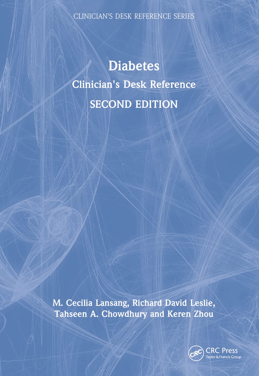 Diabetes: Clinician's Desk Reference (Clinician's Desk Reference Series ...