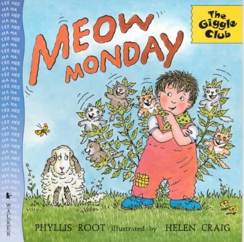 Meow Monday (Giggle Club): Phyllis Root: 9780744573312: Amazon.com: Books