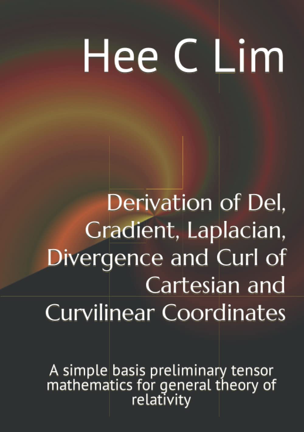 Amazon.com: Derivation of Del, Gradient, Laplacian, Divergence and Curl ...