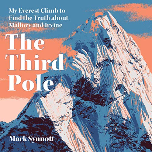 Amazon.co.jp: The Third Pole: My Everest Climb to Find the Truth About Mallory and Irvine ...