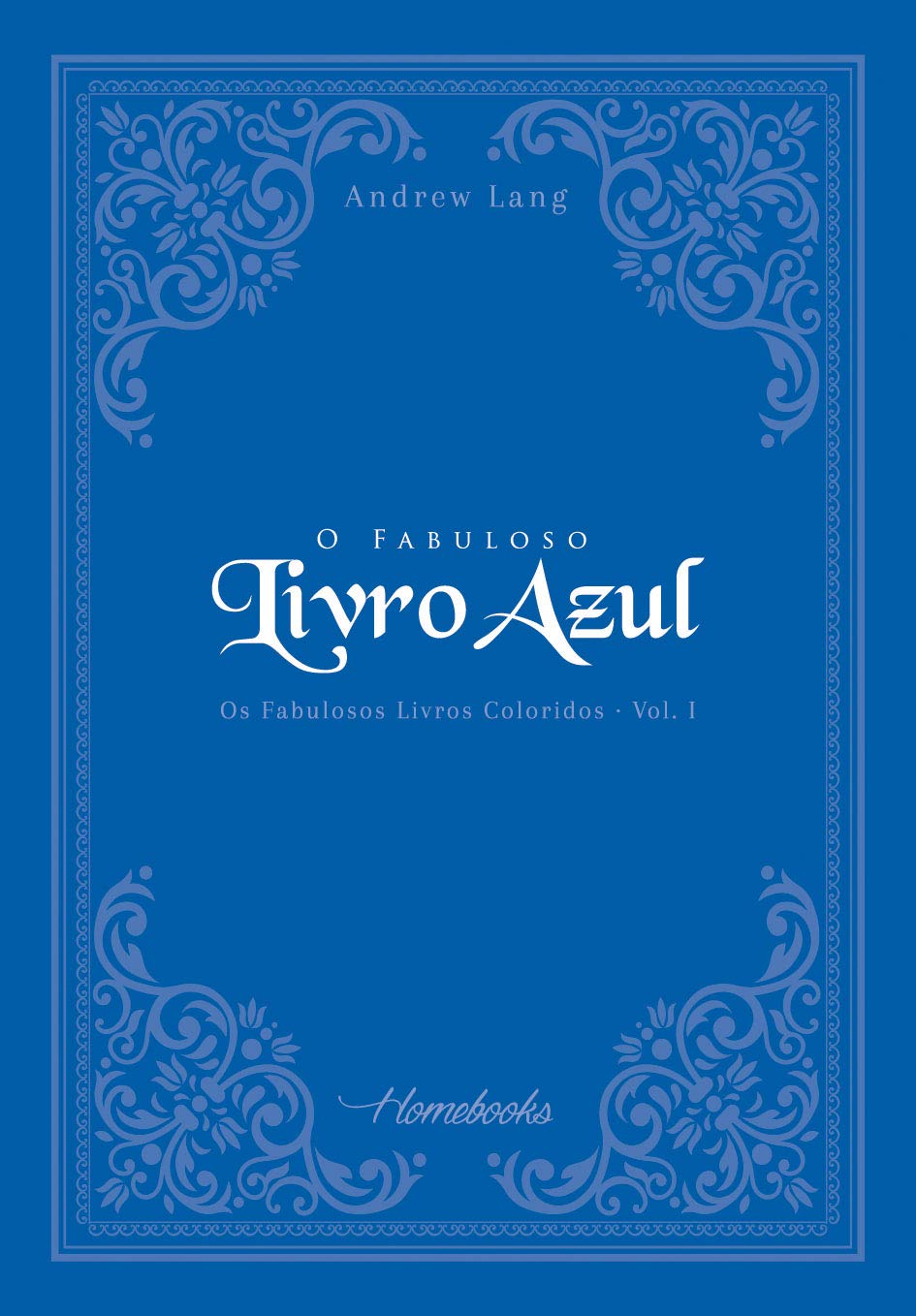 O Fabuloso Livro Azul (Os Fabulosos Livros Coloridos 1) eBook : Lang ...