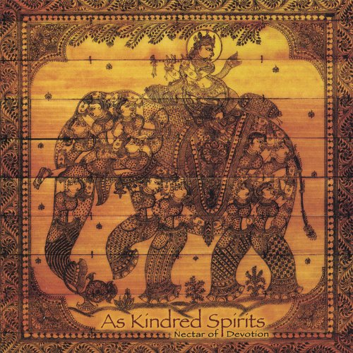 Amazon.com: Nectar of Devotion : As Kindred Spirits: Digital Music