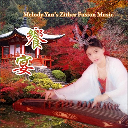 Amazon.com: Melody Yan's Zither Fusion Music : Melody Yan: Digital Music