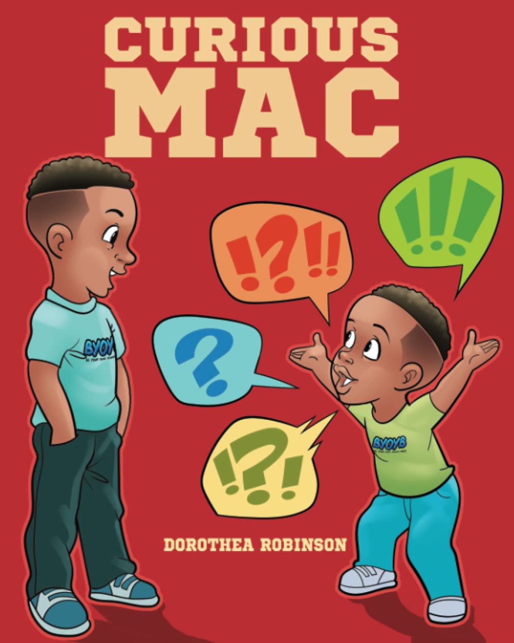 CURIOUS MAC: Robinson, Dorothea: 9798805612573: Amazon.com: Books