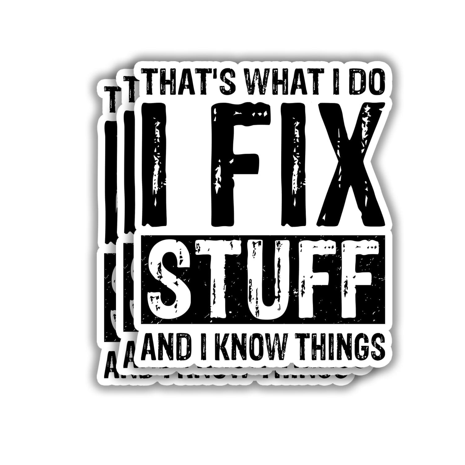 Amazon.com: (3pcs) That's What I Do I Fix Stuff and I Know Things ...