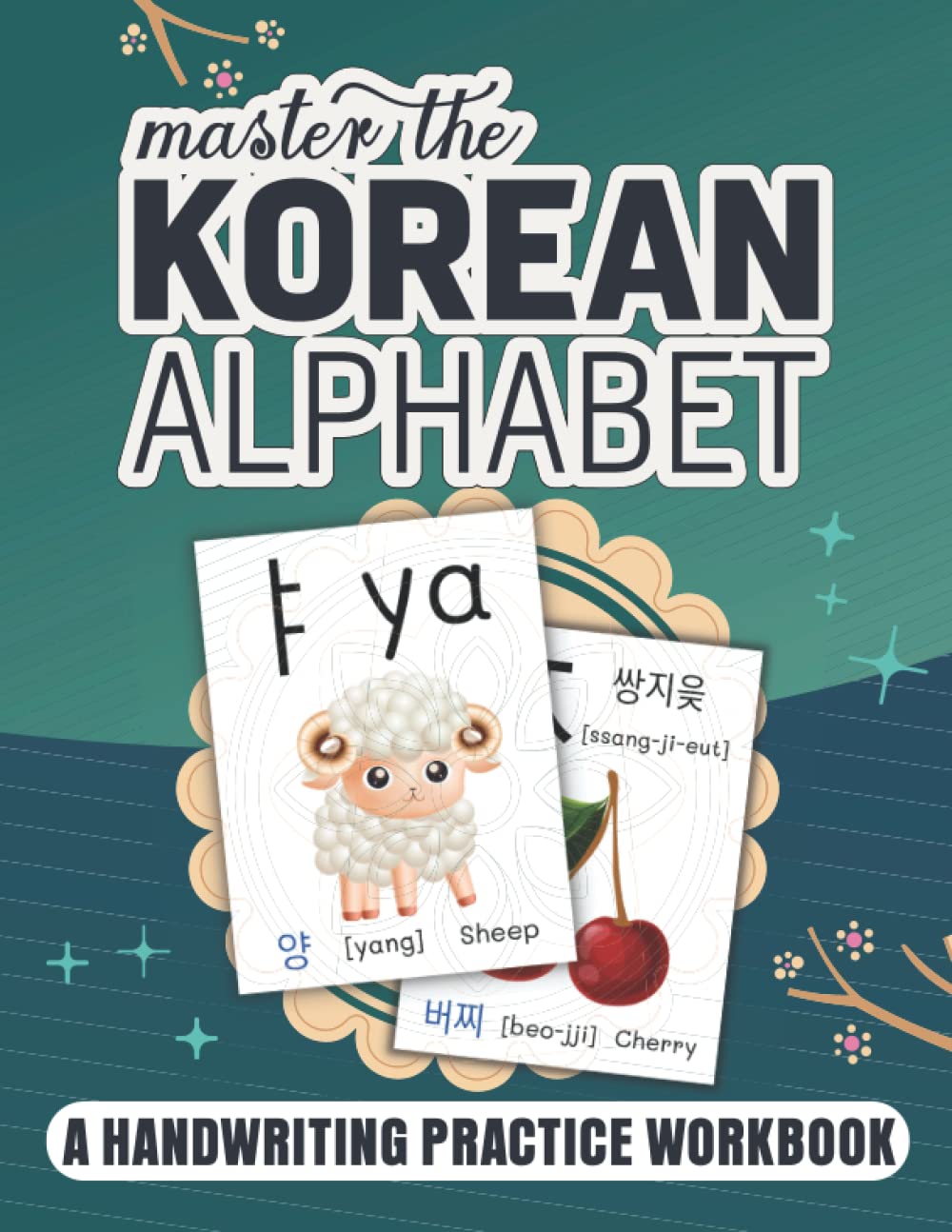 Master The Korean Alphabet | A Handwriting Practice Workbook: Korean ...